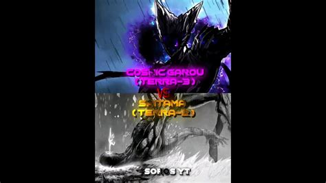 Cosmic Garou Terra 3 Vs Saitama Terra 2 One Punch Man Debate Youtube