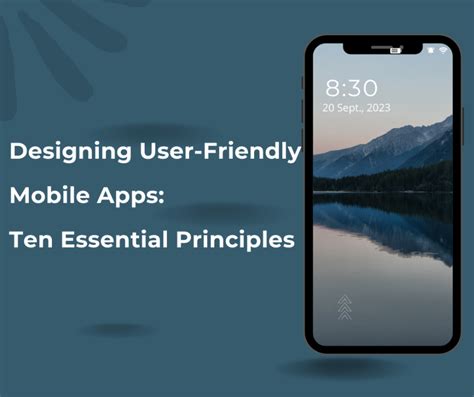 Designing User Friendly Mobile Apps Ten Essential Principles