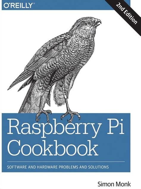 Raspberry Pi Cookbook Ebook Simon Monk 9781491939055 Boeken