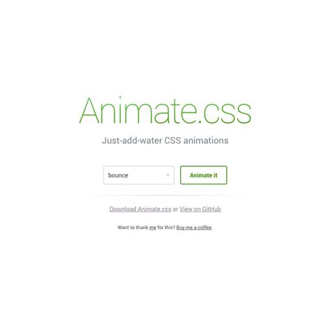 animate css is a bunch of cool fun and cross browser animations for