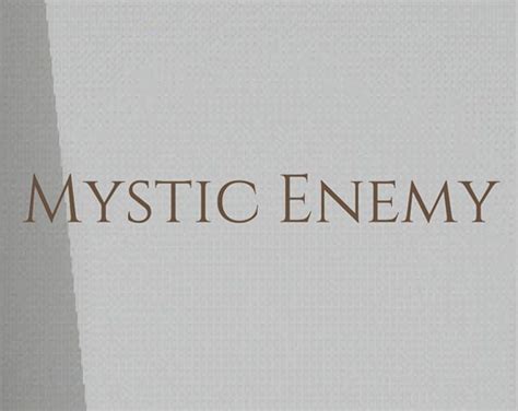 mystic enemy by wilsher609