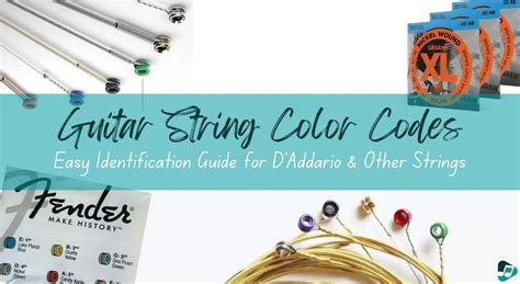 Guitar String Color Codes Daddario Fender And Others
