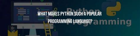 Python Why Is It A Popular Programming Language