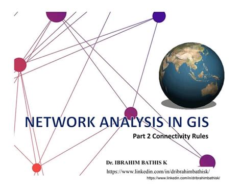 Network Analysis In Gis Part 2 Connectivity Rules Pdf