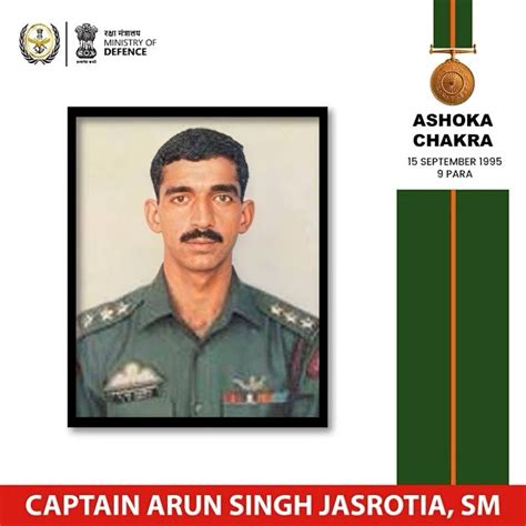 Remembering Captain Arun Singh Jasrotia Ashok Chakrap Sena Medal 9