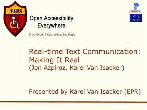 Real Time Text Communication Making It Real Itag 2011 Ppt