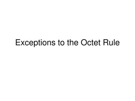 PPT Exceptions To The Octet Rule PowerPoint Presentation Free Download ID