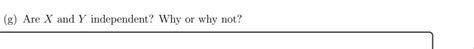 Solved 4 Let X And Y Be Continuous Random Variables Having