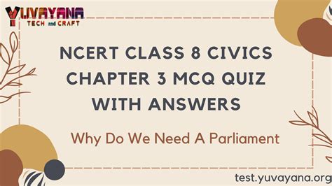 NCERT Class Civics Chapter MCQ Quiz With Answers Why Do We Need A Parliament
