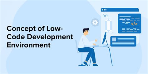 Concept Of Low Code Development Environment TatvaSoft Blog