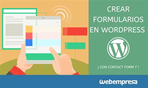 Cómo Crear Formularios Con Contact Form 7 Webempresa