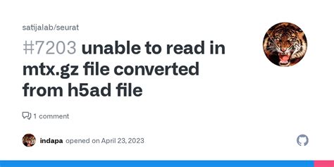 Unable To Read In Mtxgz File Converted From H5ad File · Issue 7203 · Satijalabseurat · Github