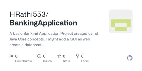 GitHub HRathi BankingApplication A Basic Banking Application Project Created Using Java