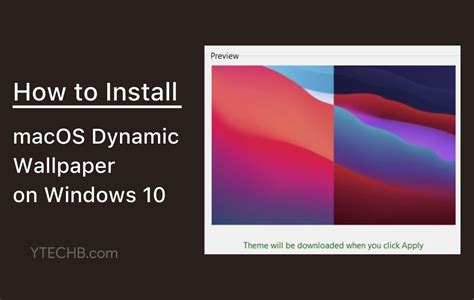 How To Get MacOS Dynamic Wallpaper On Windows