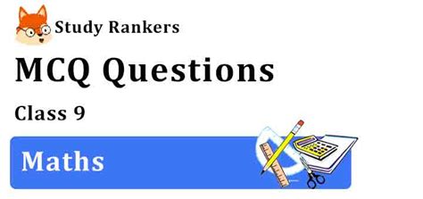 Mcq Questions For Class 9 Maths