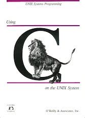 O Reilly Using C On The UNIX System Free Computer Programming Mathematics Technical Books