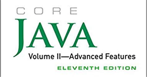Ebook Core Java Volume Ii Advanced Features 11th Edition Nhà