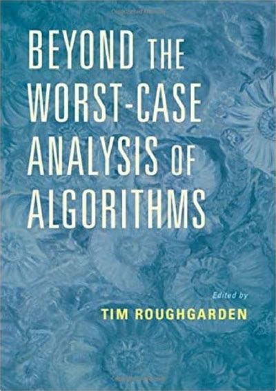 ⚡ Pdf ⚡download Beyond The Worst Case Analysis Of Algorithms