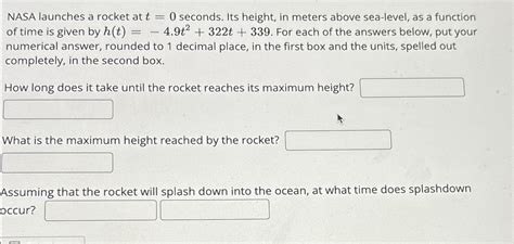 solved nasa launches a rocket at t 0 ﻿seconds its height