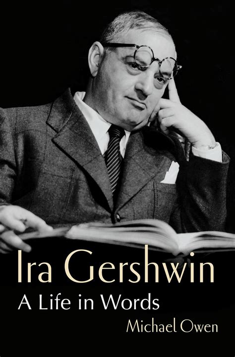 Book Review Of Ira Gershwin By Michael Owen