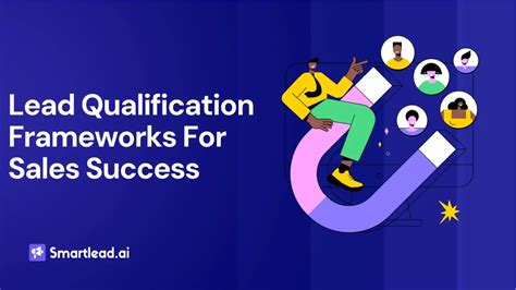 Top 6 Lead Qualification Frameworks Strategies For Sales Success