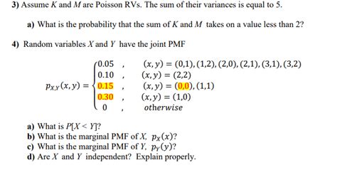 Solved 3 Assume K And M Are Poisson RVs The Sum Of Their Chegg Com