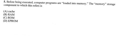 Solved Before Being Executed Computer Programs Are Chegg