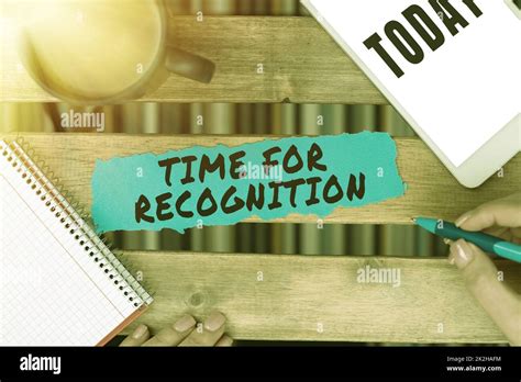 Hand Writing Sign Time For Recognition Conceptual Photo Acknowledgement Interval Between