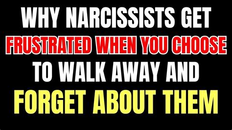 Why Narcissists Feel Suffering When You Choose To Walk Away And Forget About Them |NPD # ...