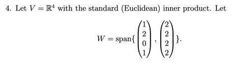 Solved Let V R With The Standard Euclidean Inner Chegg Com