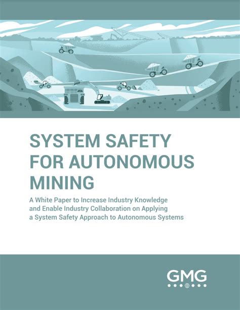 System Safety For Autonomous Mining Global Mining Guidelines Group