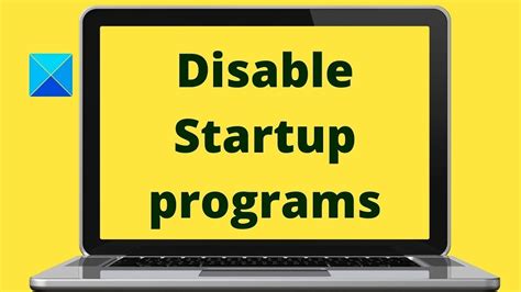 How To Disable Startup Programs In Windows 7 8 10 And11 Youtube