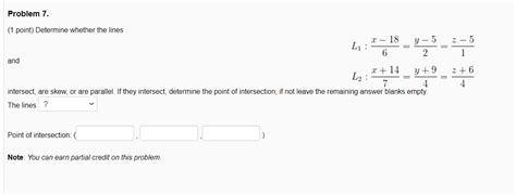 solved problem 7 1 point determine whether the lines