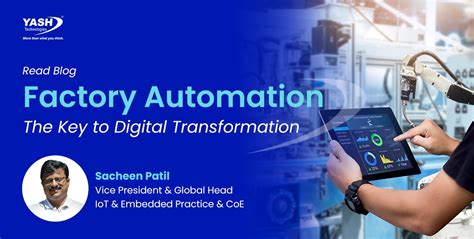 Sri Raj Singh On Linkedin Factory Automation The Key To Digital Transformation