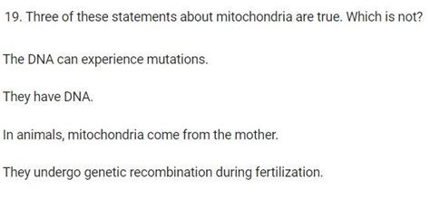 Solved 19. Three of these statements about mitochondria are | Chegg.com