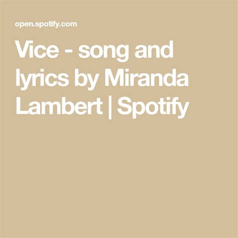 Vice Song And Lyrics By Miranda Lambert Spotify