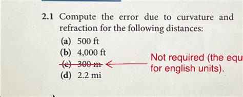 Solved 2 1 ﻿compute The Error Due To Curvature And