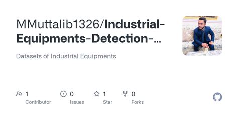 GitHub MMuttalib Industrial Equipments Detection Yolov Datasets Of Industrial Equipments
