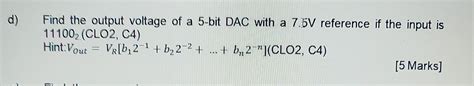 solved find the output voltage of a 5 bit dac with a 7 5 v