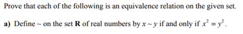 Solved Prove That Each Of The Following Is An Equivalence