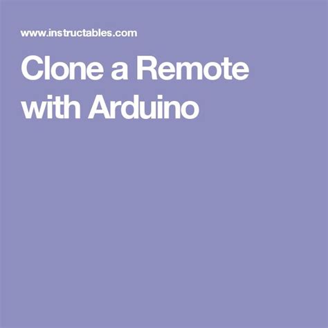 Clone A Remote With Arduino Arduino Remote Clone