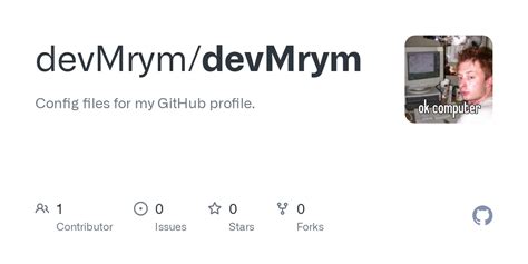 GitHub DevMrym DevMrym Config Files For My GitHub Profile