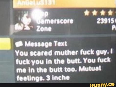 23915 Zone Message Text You Scared Muther Fuck Guy Fuck You In