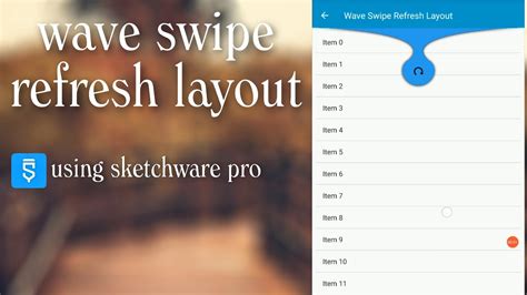 Wave Swipe Refresh Layout Youtube
