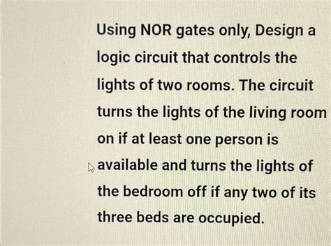 Solved Using Nor Gates Only Design A Logic Circuit That