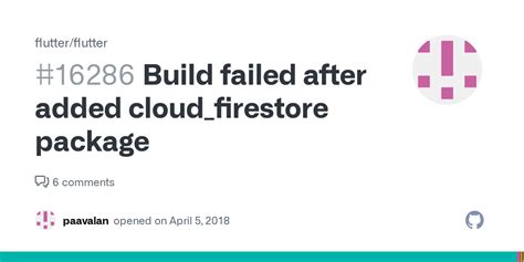 Build Failed After Added Cloud Firestore Package Issue Flutter Flutter GitHub