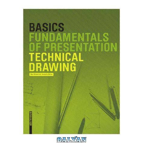 قیمت و خرید دانلود کتاب Basics Fundamentals Of Presentation Technical Drawing