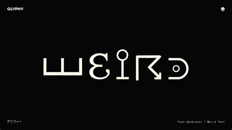 Weird Text Generator ⍧⌾⍴⍦ And ⍴⍲⎎⍑ℇ Glyphy