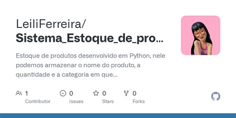 GitHub LeilianeDev Sistema Estoque De Produtos Estoque De Produtos Desenvolvido Em Python