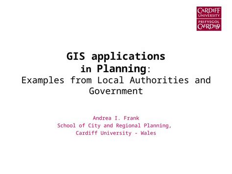 Ppt Gis Applications In Planning Examples From Local Authorities And Government Andrea I